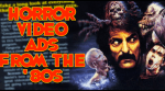 Horror Video Ads from the ’80s! | Camera Viscera